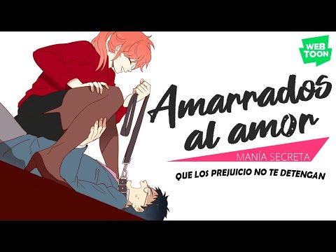 Amarrados Al Amor Manía Secreta Webtoon Fandub Youtube