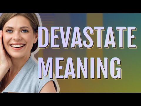 Devastate Meaning Of Devastate Youtube