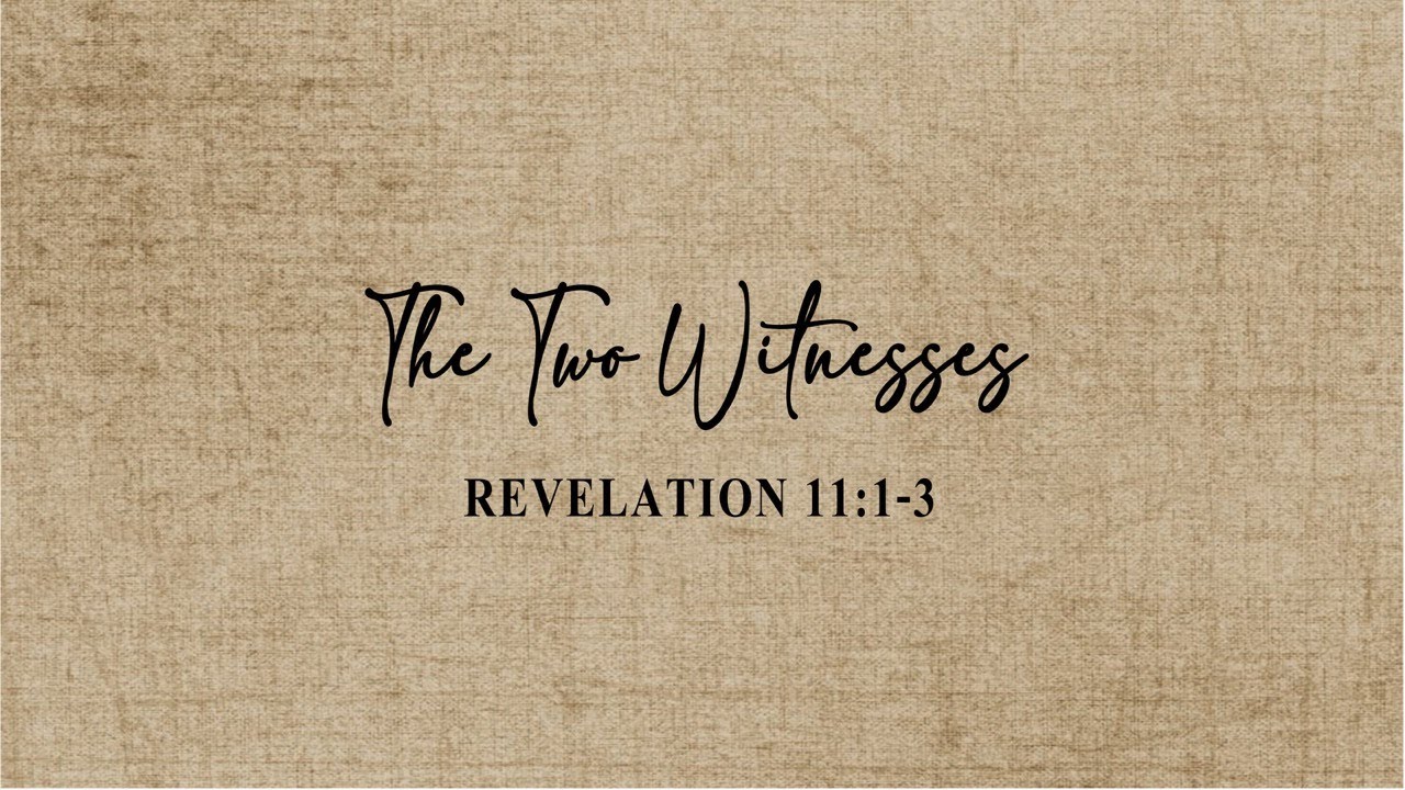 Revelation 11 1 3 The Two Witnesses Revelation 11 1 3 Bible Portal