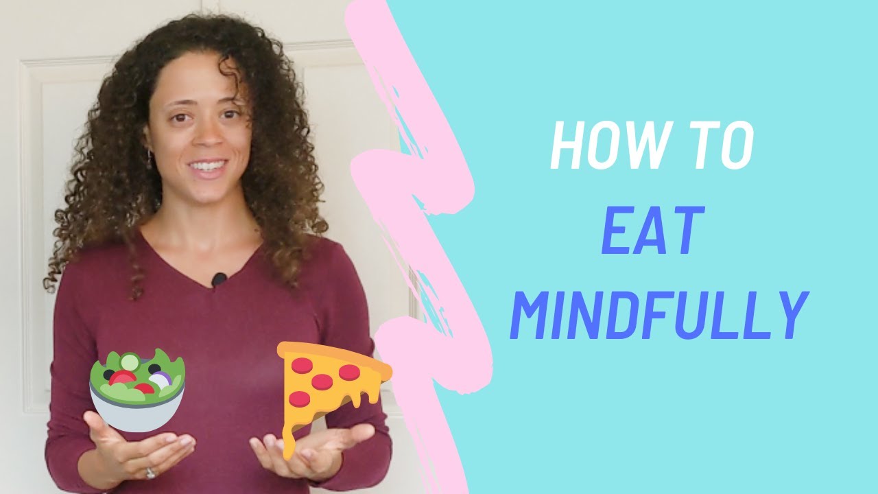 How To Eat Mindfully What Is It How It Works Should You Eat