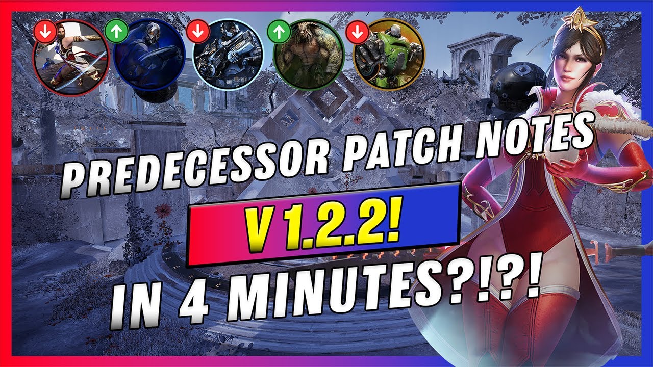 Predecessor V1 2 2 Patch Notes In Under 4 Minutes Buffs Nerfs Item