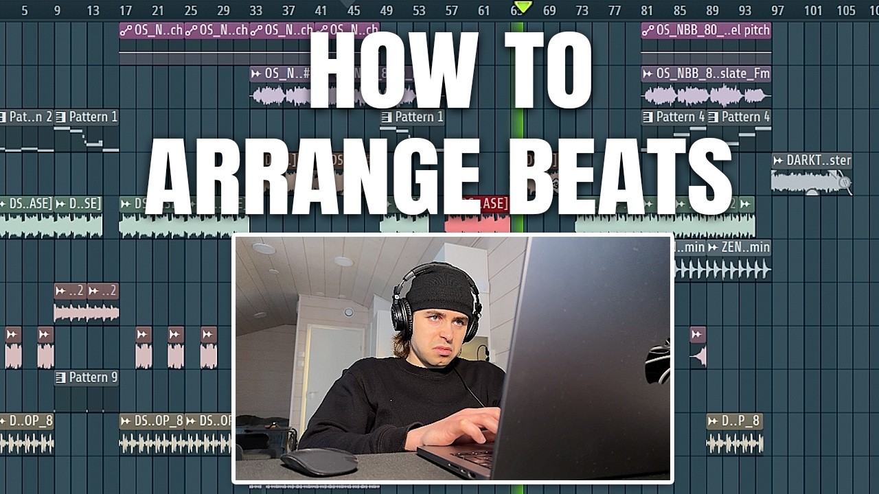 How I Arrange Beats In Fl Studio Youtube