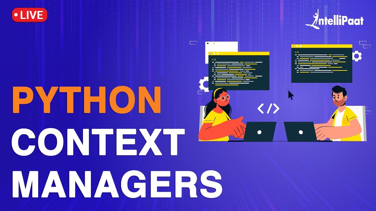 Python Context Managers How Python Context Managers Help In Cleaning