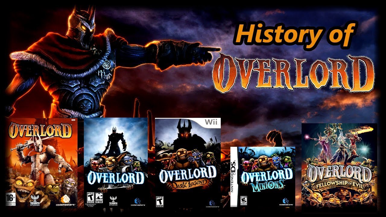 History Of The Overlord Games Youtube