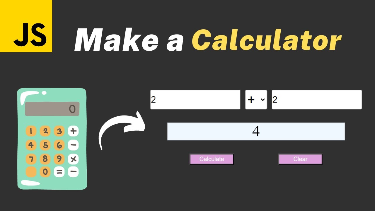 How To Make A Simple Calculator In Javascript Js Beginner Tutorial