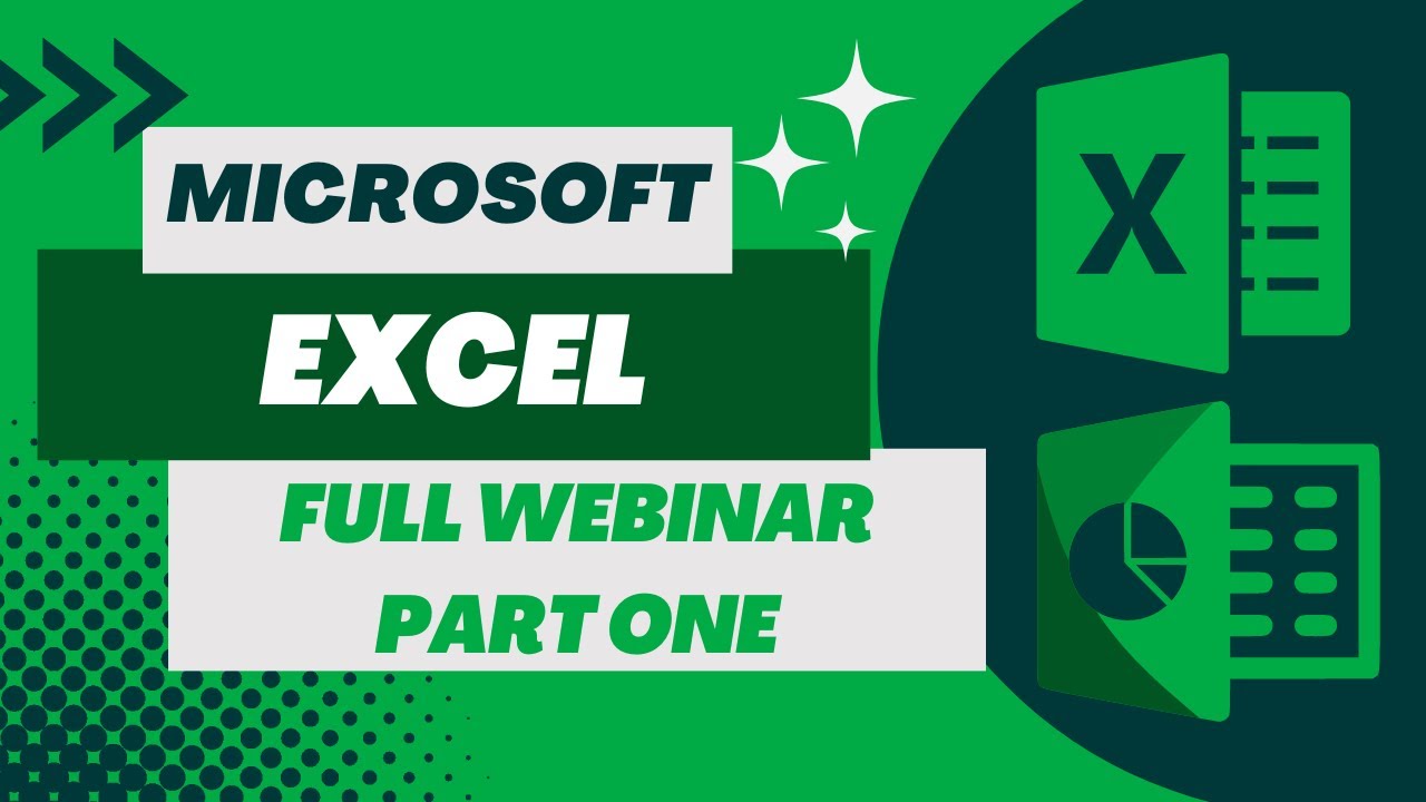Excel Training Full Webinar Part 1 Youtube