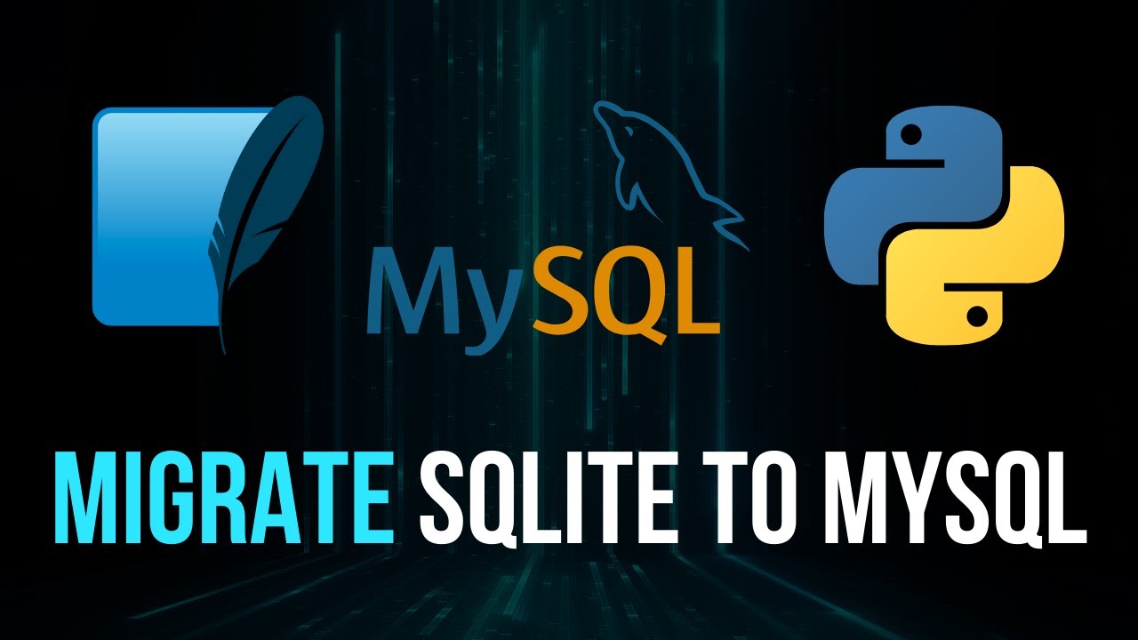 Migrate Sqlite Database To Mysql With Python Youtube
