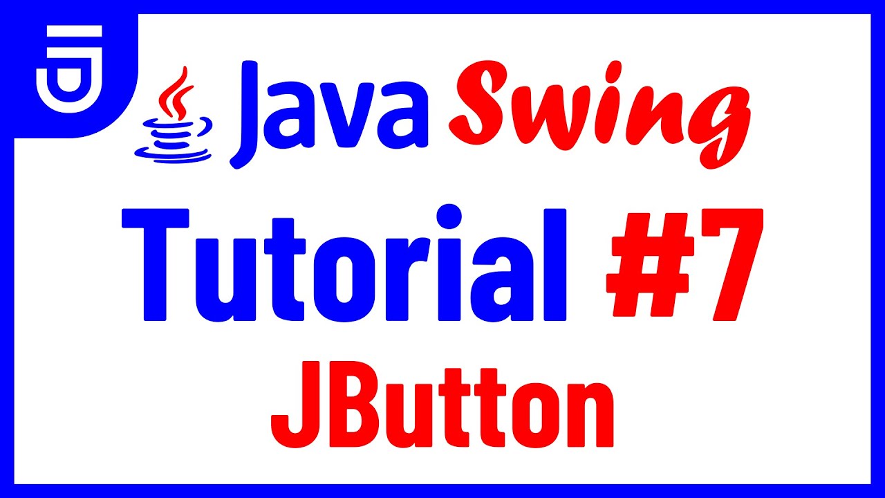 Jbutton Java Swing Tutorial For Beginners Youtube