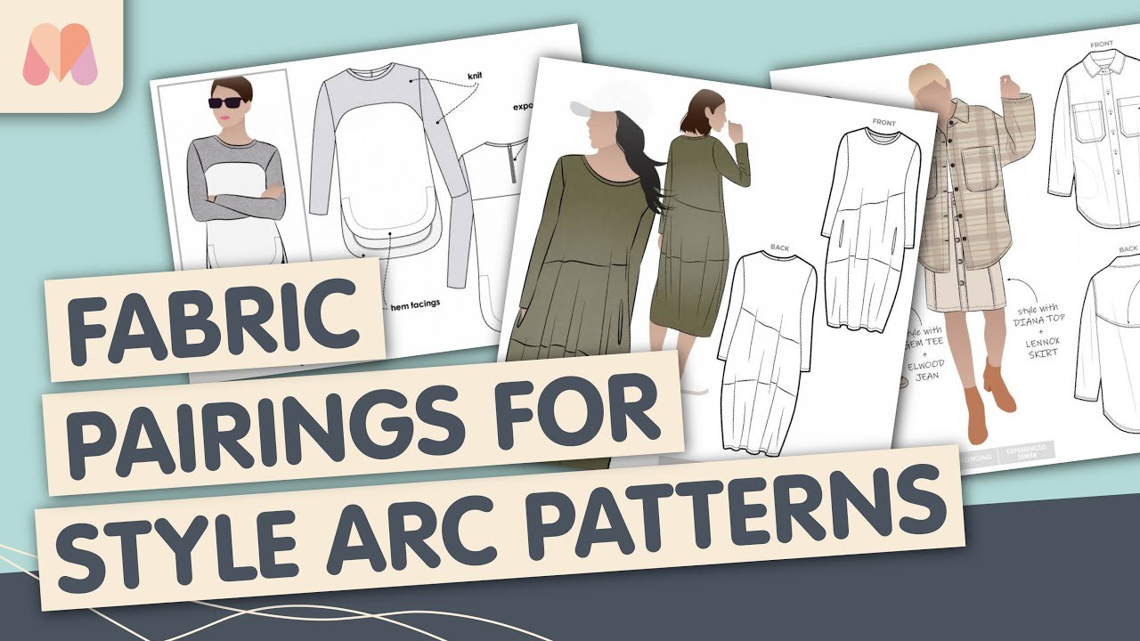 The Best Style Arc Patterns Fabric Pairings Elevate Your Sewing