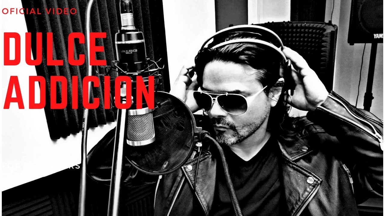 Dulce Adiccion Official Video Youtube