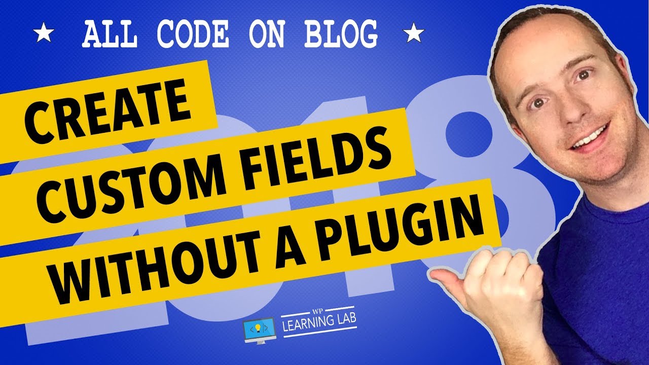 Wordpress Custom Fields Tutorial Without Plugin Youtube