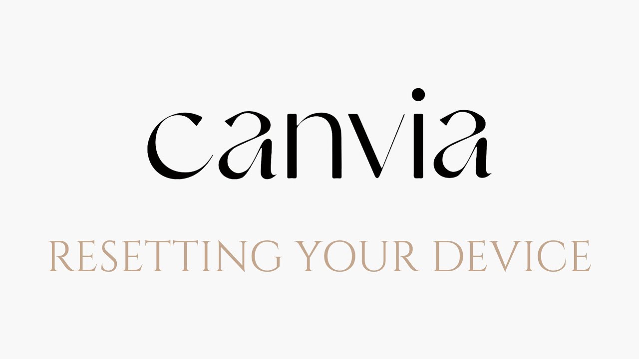 Canvia Reset Device Youtube