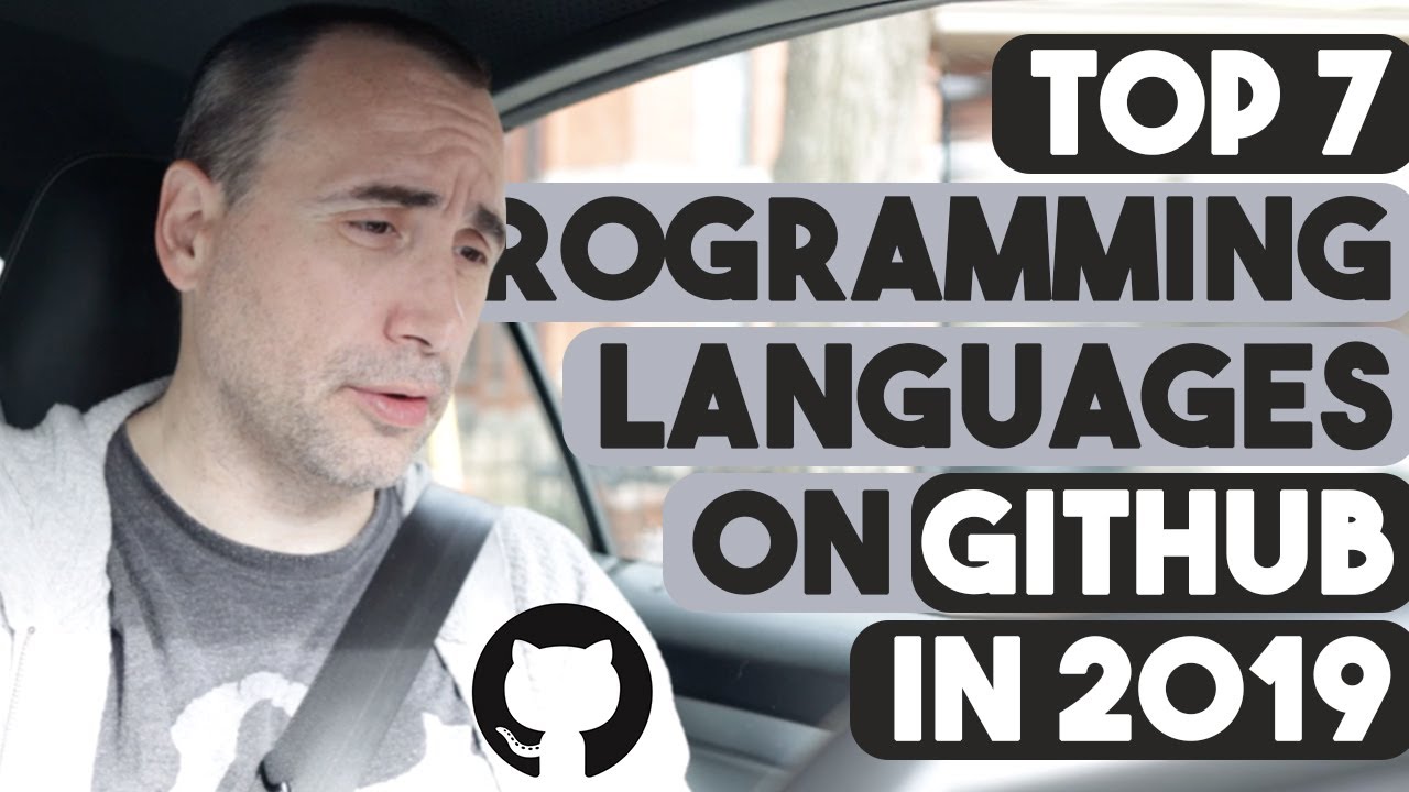 Top 7 Programming Languages On Github In 2019 Youtube