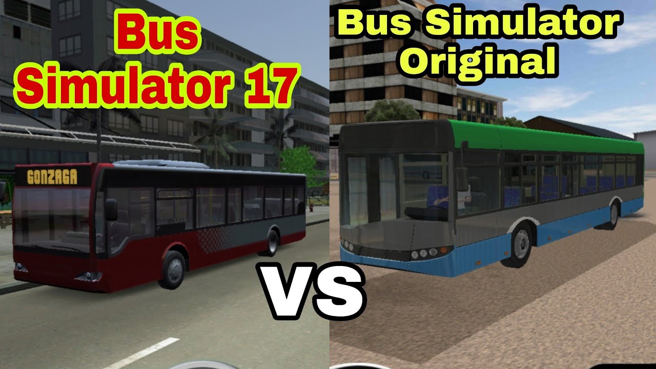 Comparing Bus Simulator Original Bso Vs Bus Simulator 17 Bs17