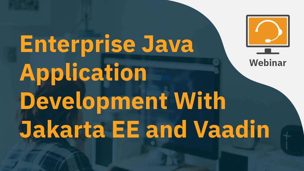 Enterprise Java Application Development With Jakarta Ee And Vaadin