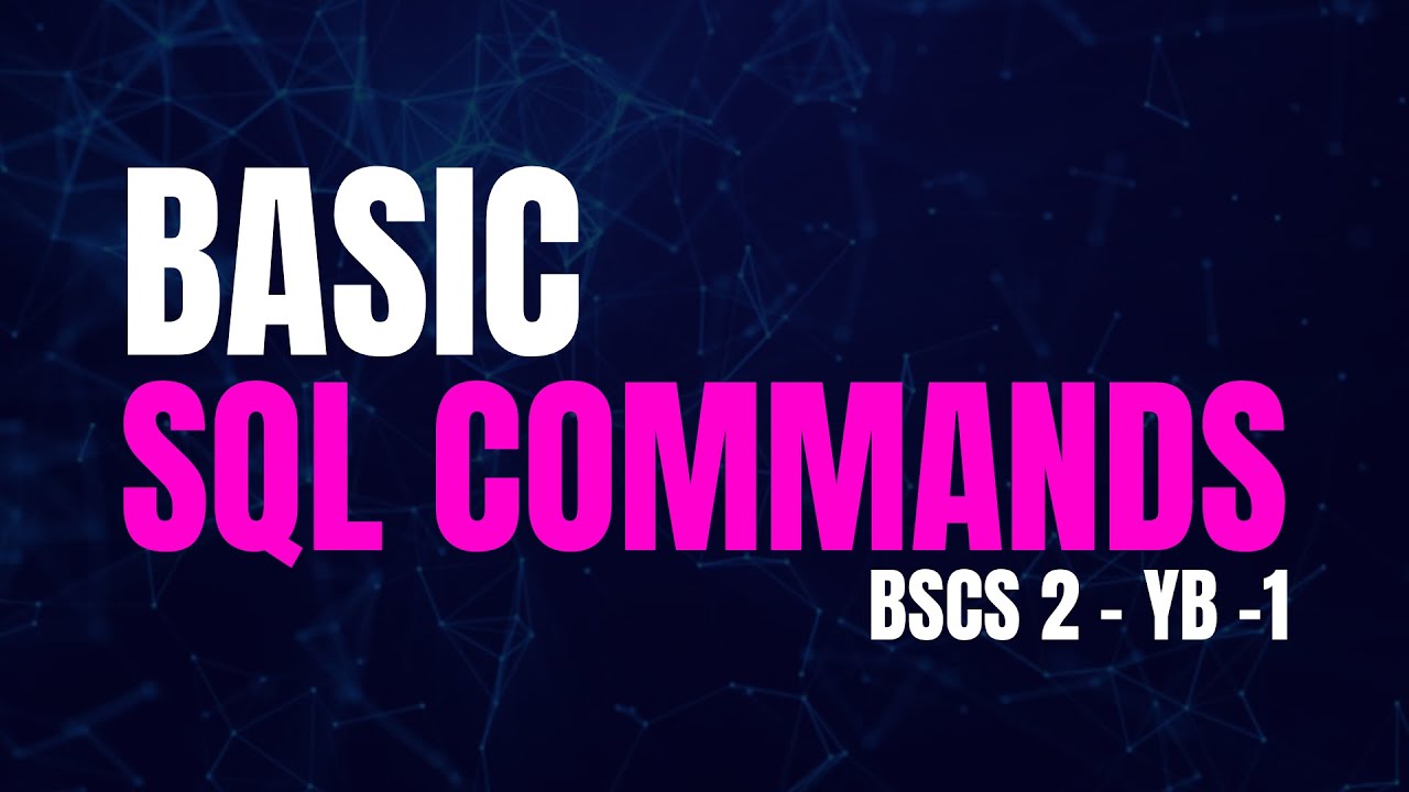 Basic Sql Commands Youtube