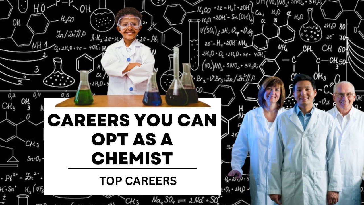Chemistry Careers Top Career As Chemist What To Do With Chemistry