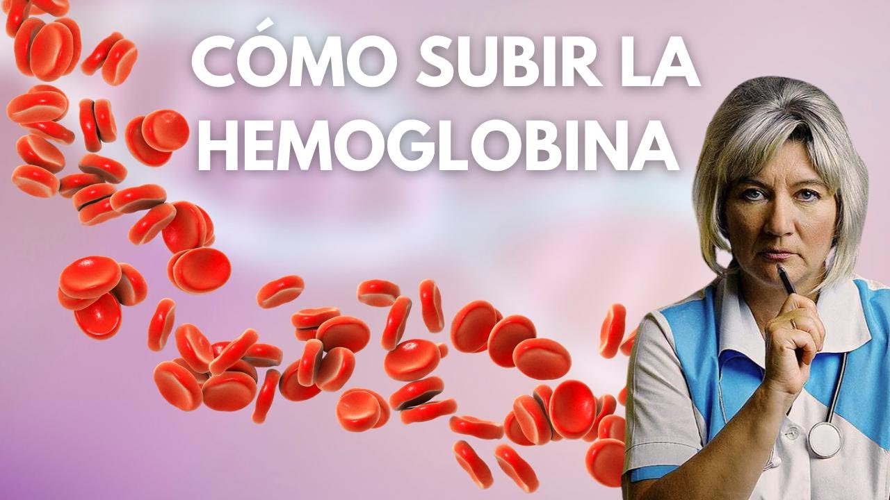 Cómo Subir La Hemoglobina Rápidamente En Casa Sin Medicamentos Youtube