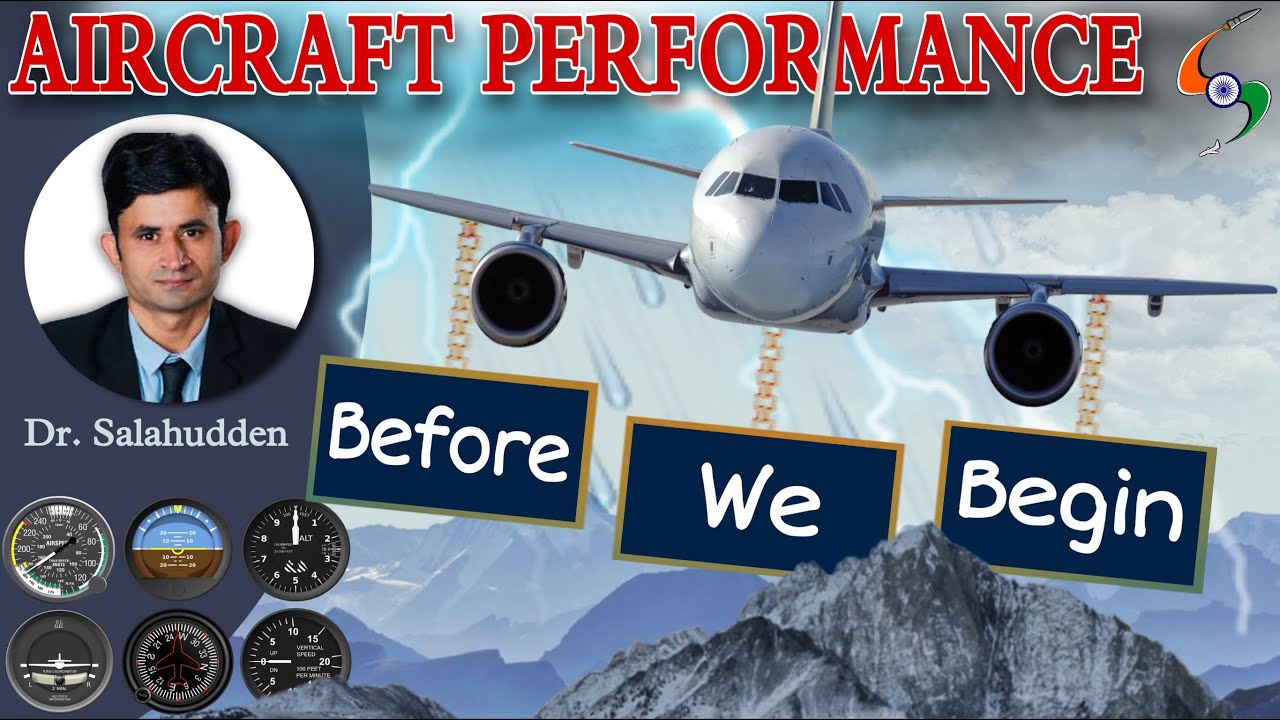 Before We Begin Aircraft Performance By Dr Salahudden Youtube