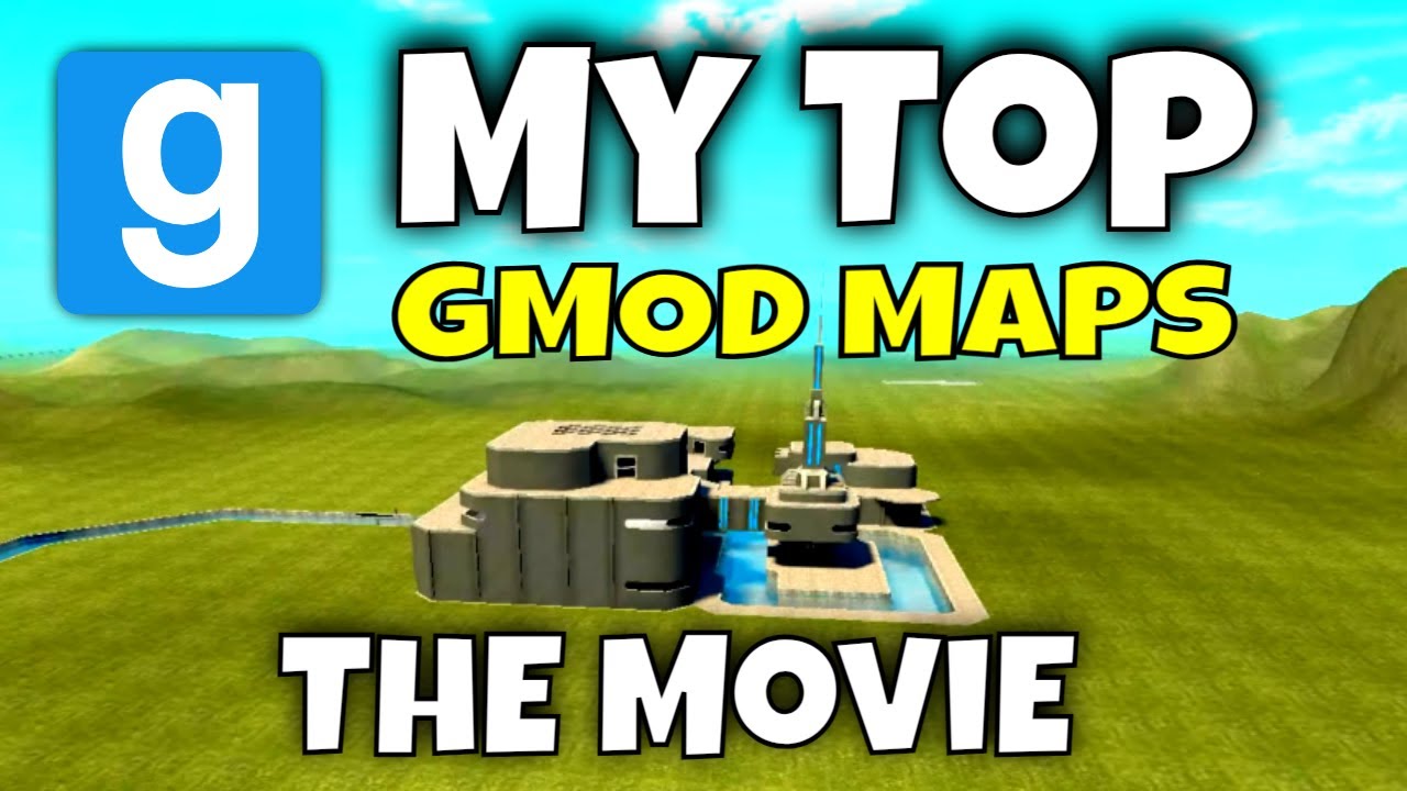 The Top Gmod Maps The Movie Youtube