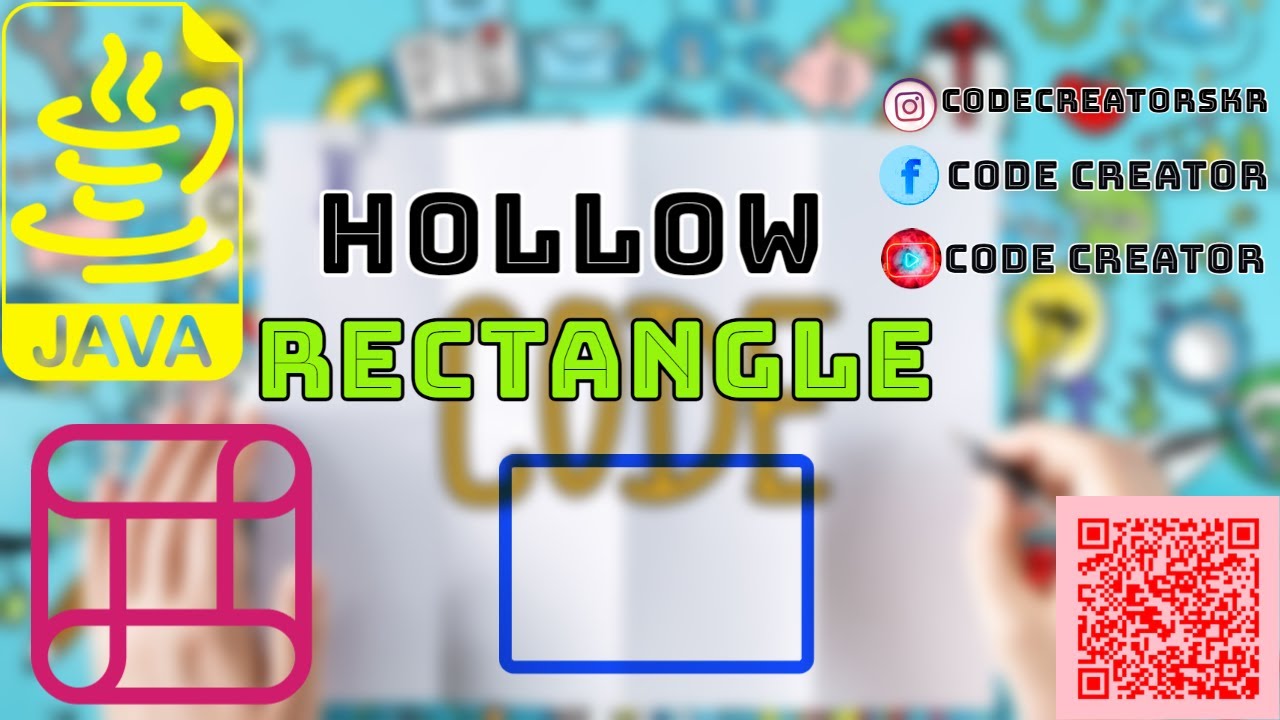 Hollow Rectangle Java Codecreatorskr Youtube