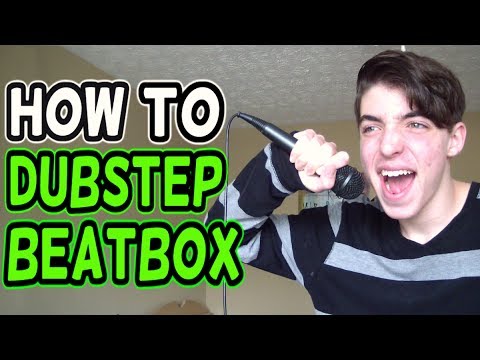 How To Dubstep Beatbox Tutorial Youtube
