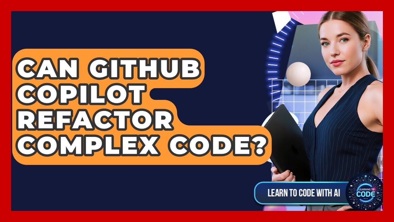 Can Github Copilot Refactor Complex Code Learning To Code With Ai