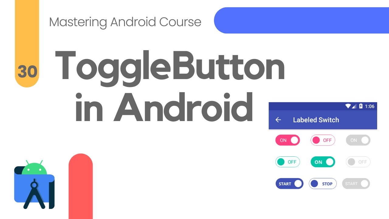 Toggle Buttons In Android Studio Mastering Android Course 30 Youtube
