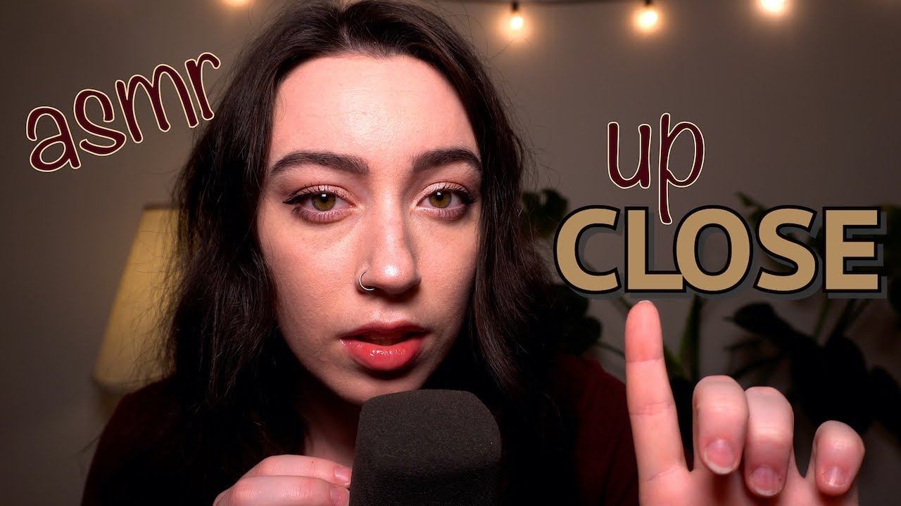 Asmr Up Close Personal Attention Youtube