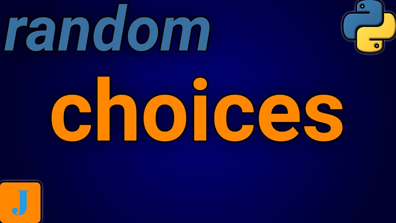 Python Random Choices Youtube