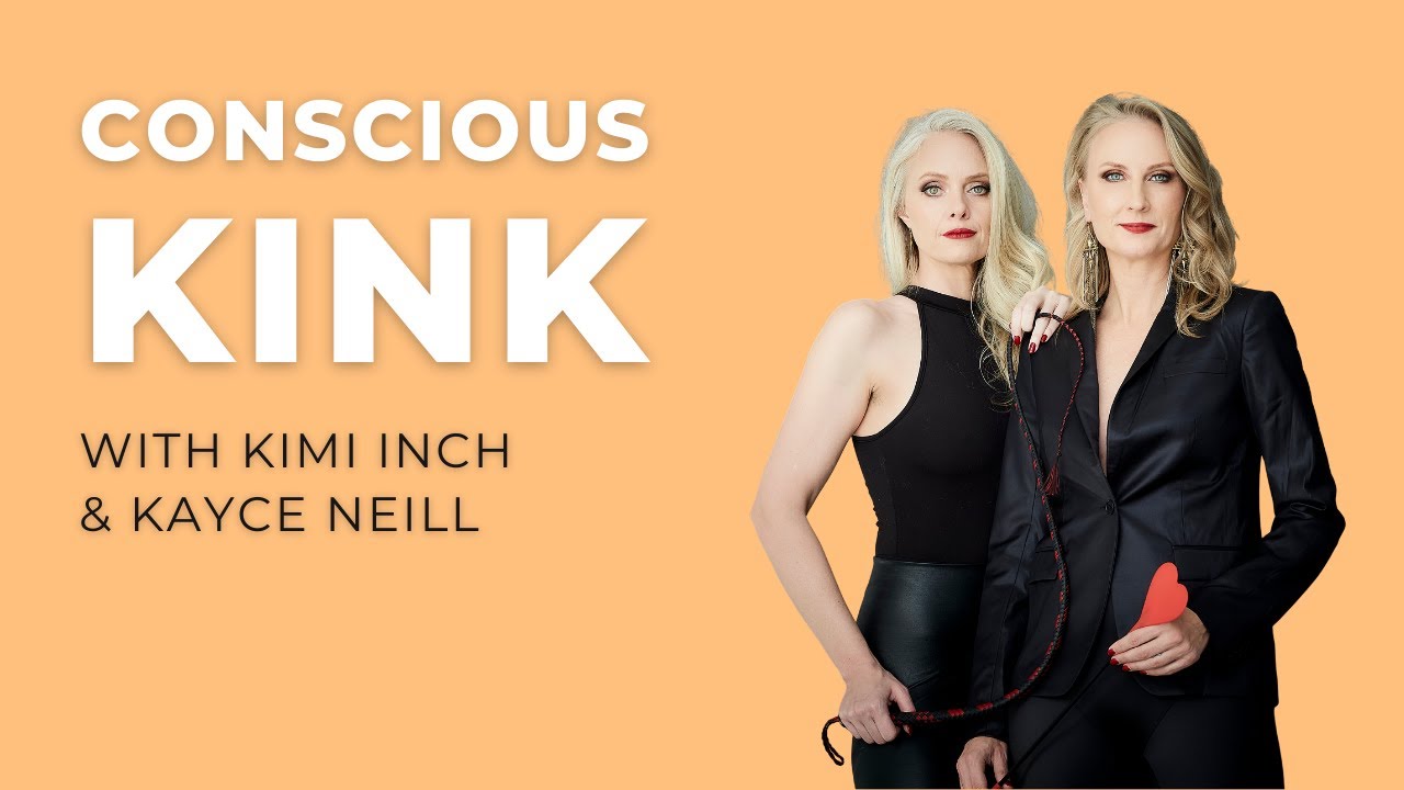 Conscious Kink邃 Healing Through Kink With Professional Dominatrix Kimi