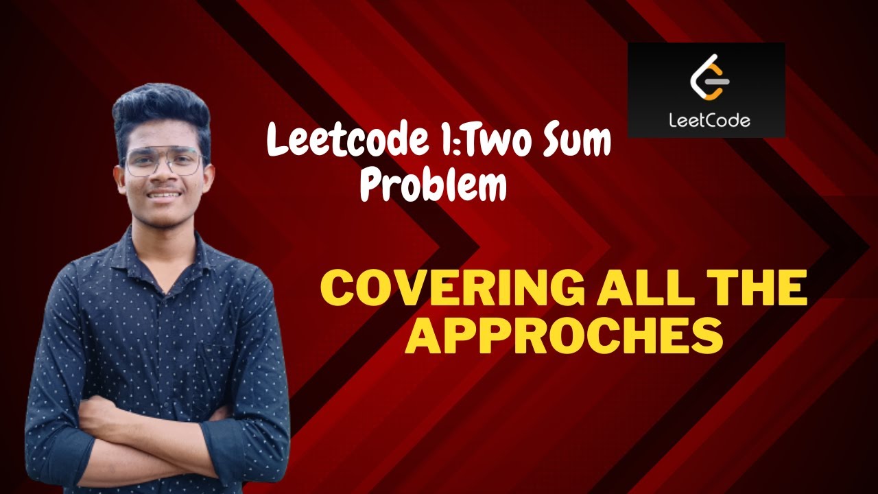 Leetcode Two Sum Problem Youtube