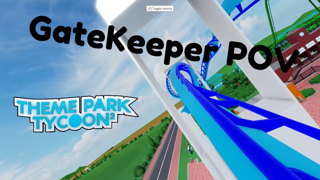 Gatekeeper Official Pov Theme Park Tycoon 2 Cedar Point Youtube