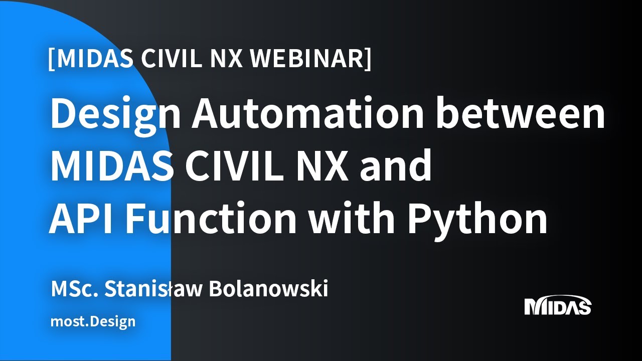 Webinar Design Automation Between Midas Civil Nx And Api Function