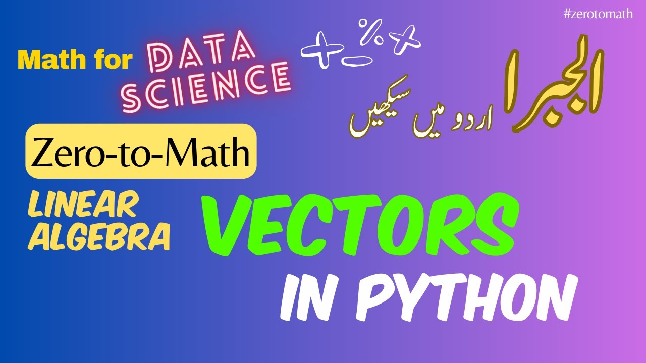 Vectors In Python Zerotomath Youtube