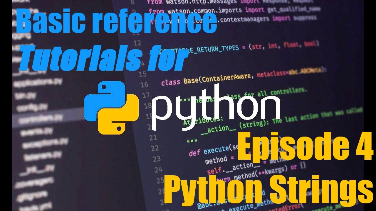 Python Tutorial Guide 4 Python Strings Youtube