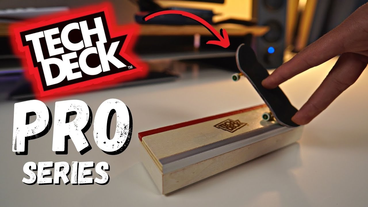 Getting Back Into Fingerboarding Tech Deck Pro Series Youtube