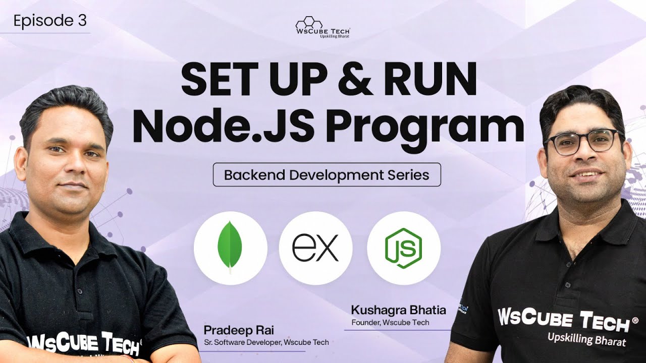 How To Set Up Run First Node Js Program With Practical Guide Learn