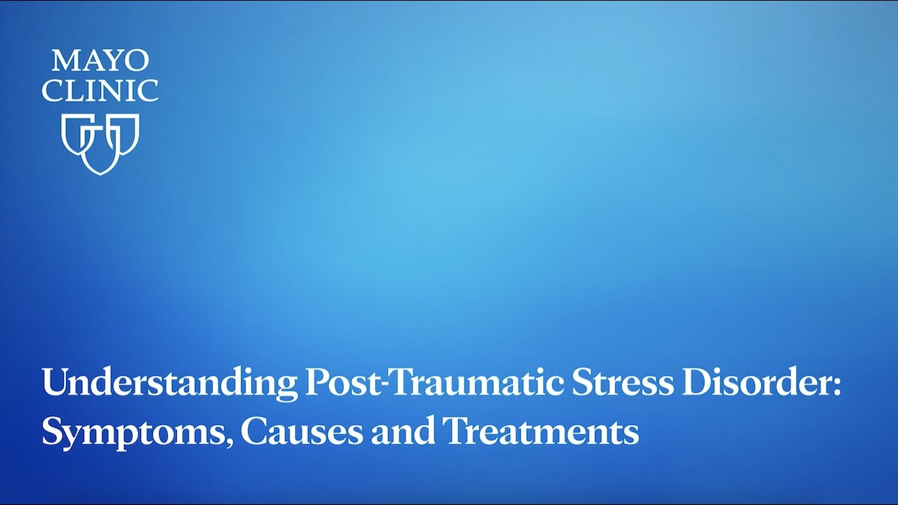 Understanding Post Traumatic Stress Disorder Symptoms Causes And