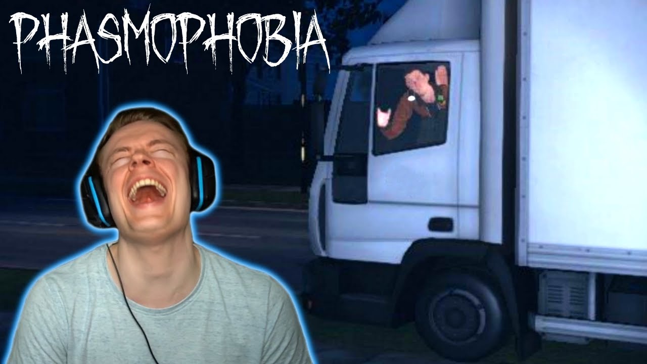 The Truck Driver In Phasmophobia Lvl 4907 Youtube