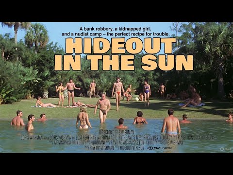 Hideout In The Sun 1960 Is A Quirky Cult Classic Nudist