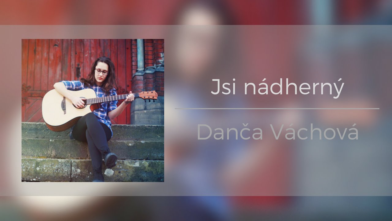 Jsi Nádherný Youtube