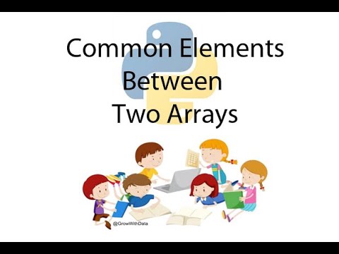 Python Common Elements Between Two Arrays Youtube