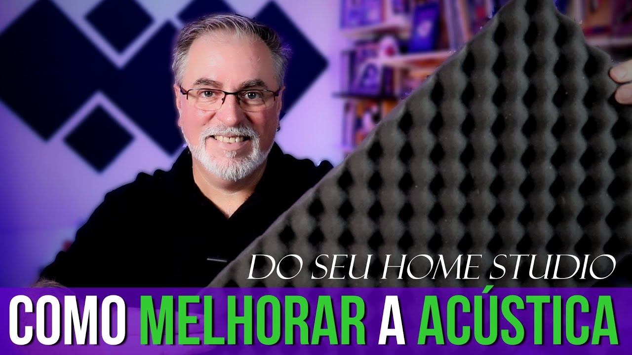 Como Melhorar A Acústica Do Seu Home Studio Maisvideomundo 169 Youtube