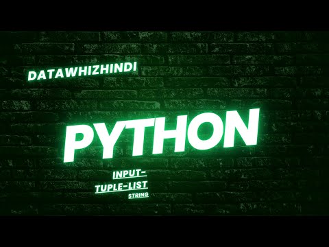 Python For Beginners In Hindi Python Datawhizhindi Tuple List