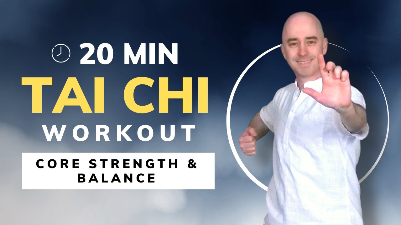 Tai Chi Workout Strengthen Your Core Improve Balance In 20 Minutes