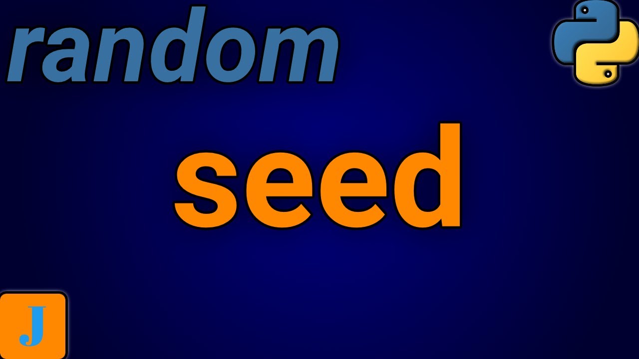 Python Random Seed Youtube