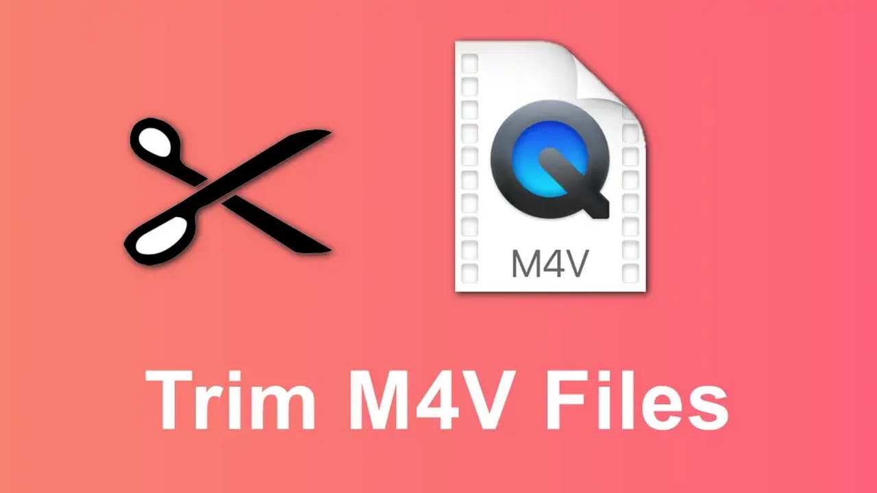 How To Cut M4v Video Files Youtube