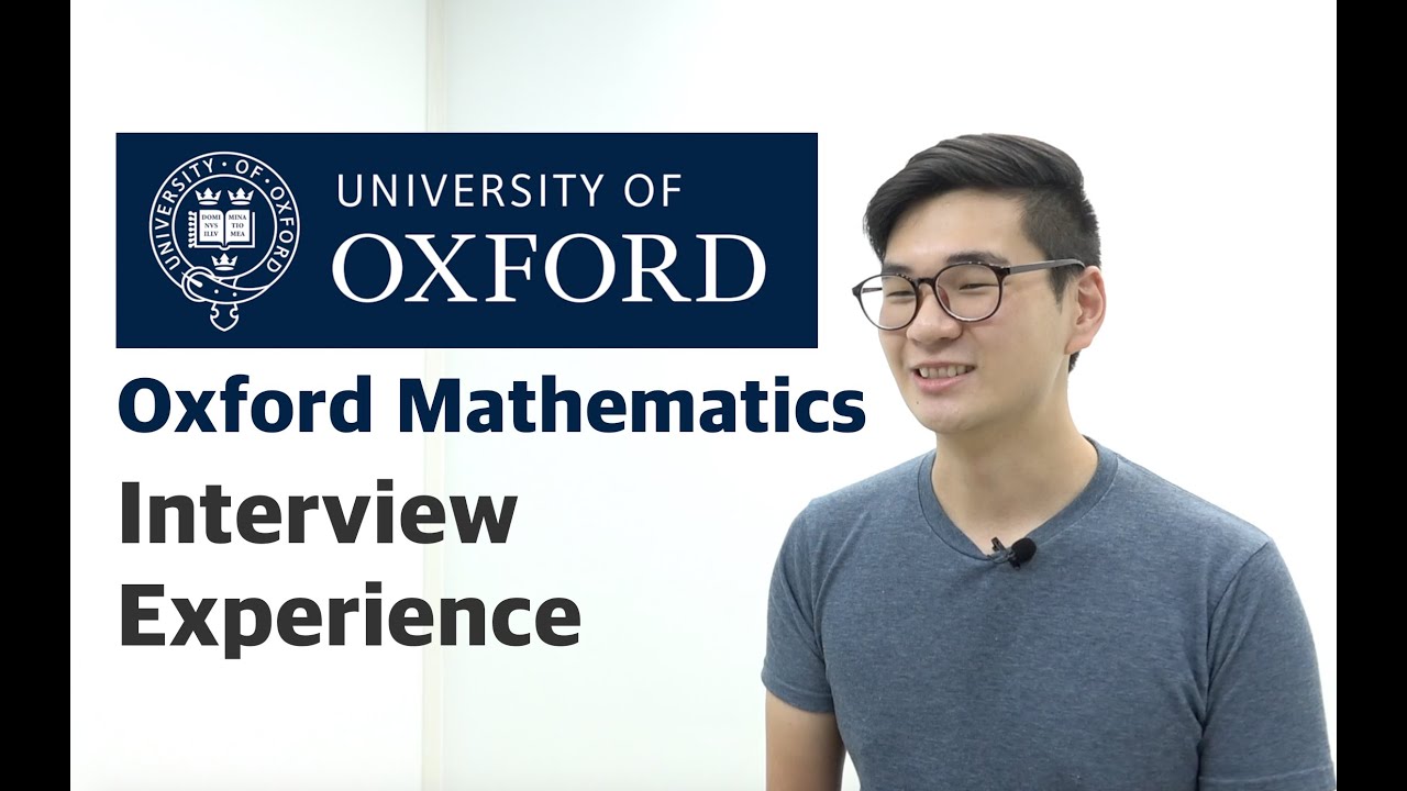 Oxford Mathematics Interview Experience Youtube