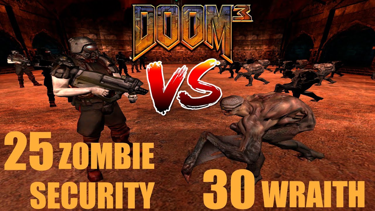 Doom 3 Monster Battle 03 25 Zombie Security Vs 30 Wraith Youtube